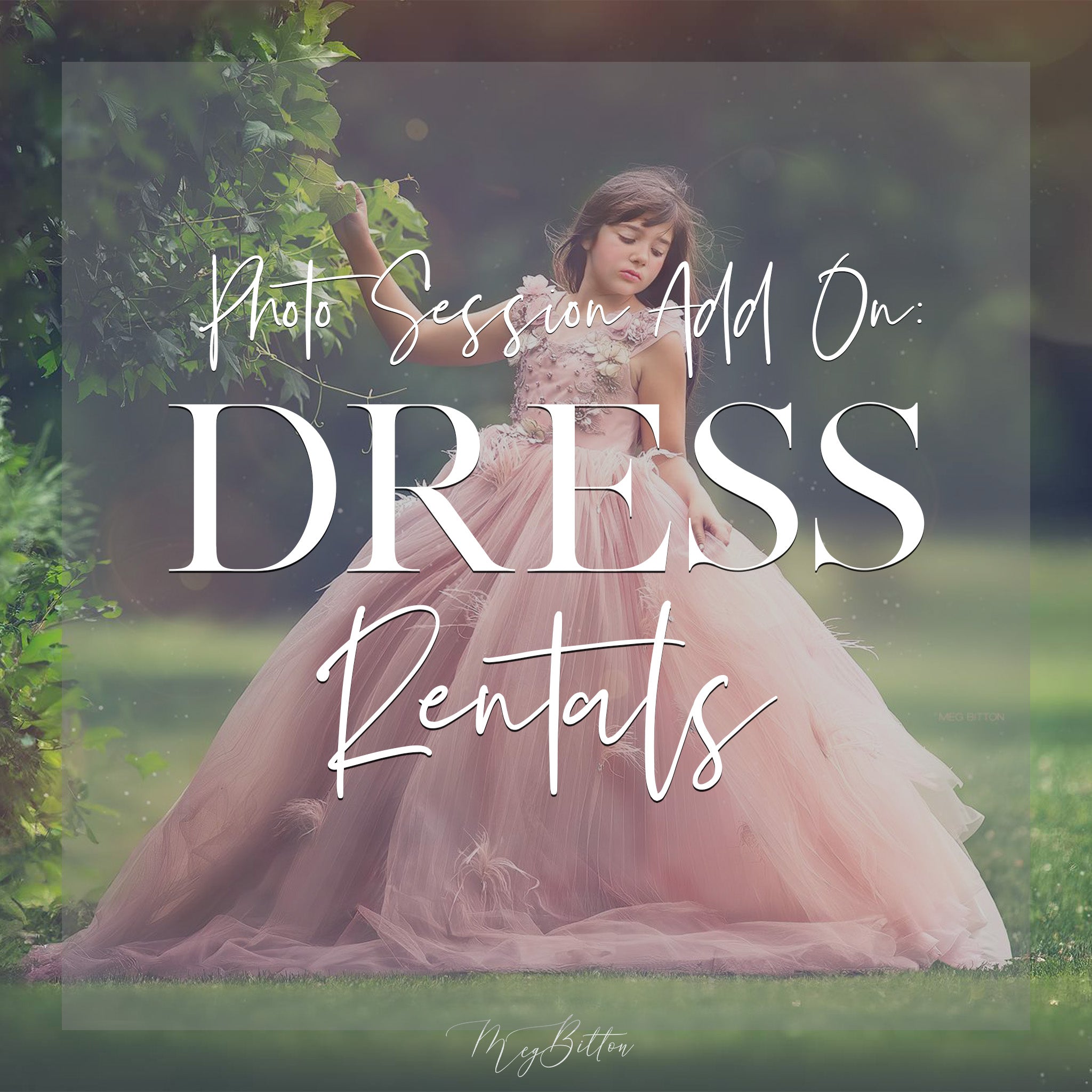Photo Session Add On: Dress Rental – Meg Bitton Productions
